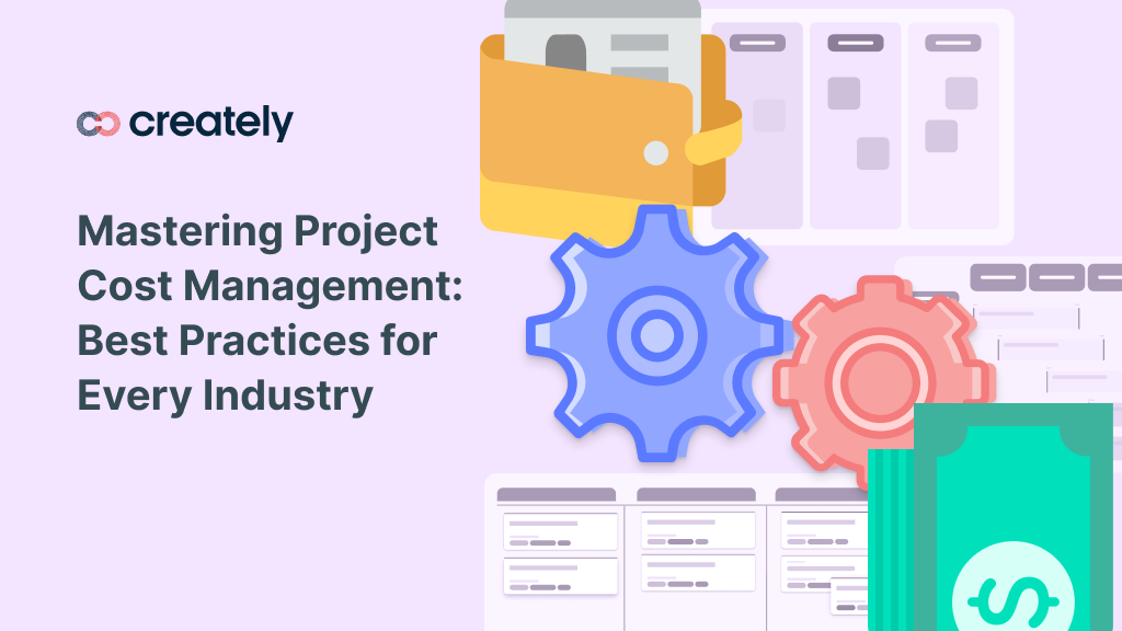 Mastering Project Cost Management: Best Practices for Every Industry ...
