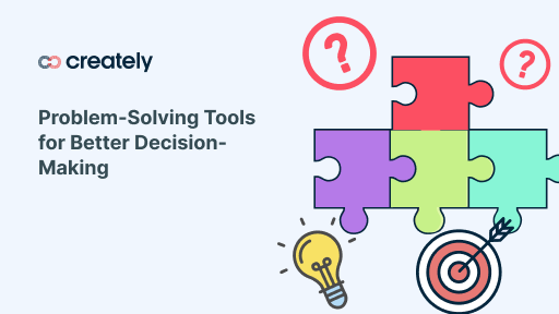 30 Problem-Solving Tools for Better Decision-Making | Creately