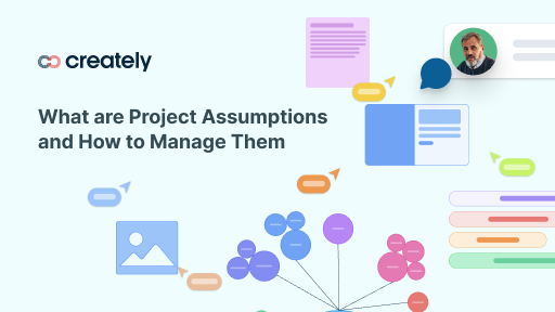 What are Project Assumptions & Steps to Identify Them | Creately