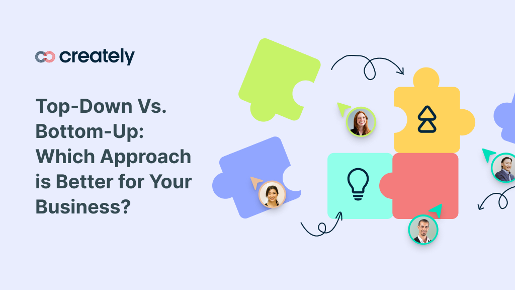 Top-Down Vs. Bottom-Up: Which Approach is Better for Your Business ...
